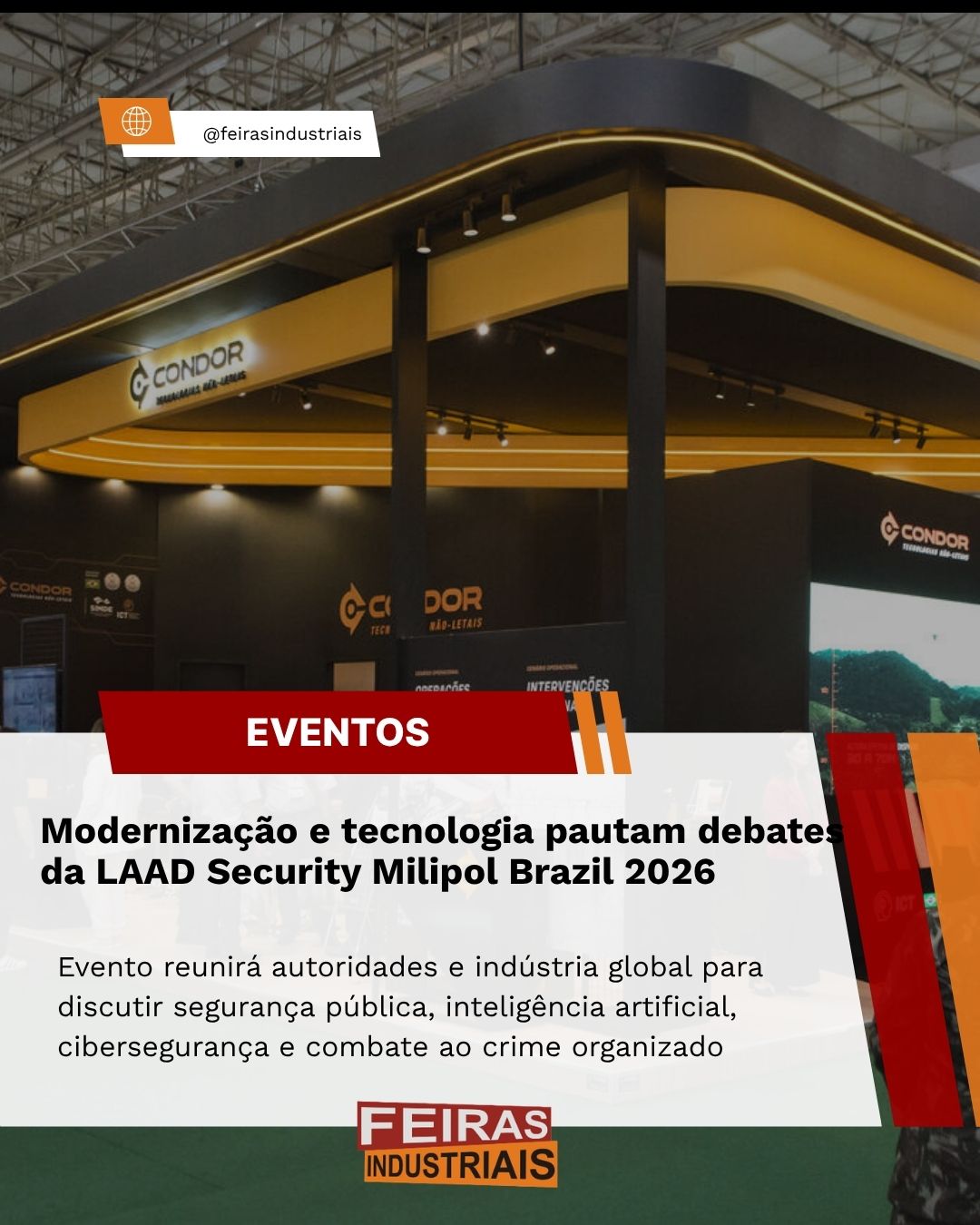 Modernização e tecnologia pautam debates da LAAD Security Milipol ...